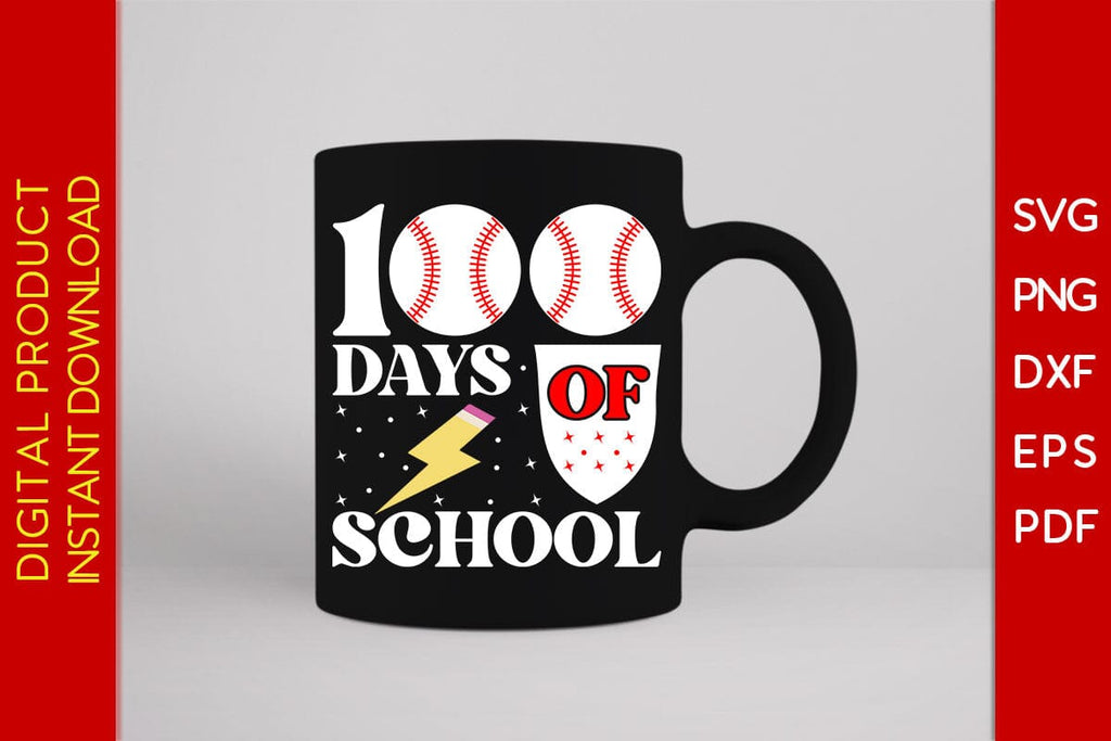 100 Days Of School Baseball SVG PNG PDF Cut File - So Fontsy