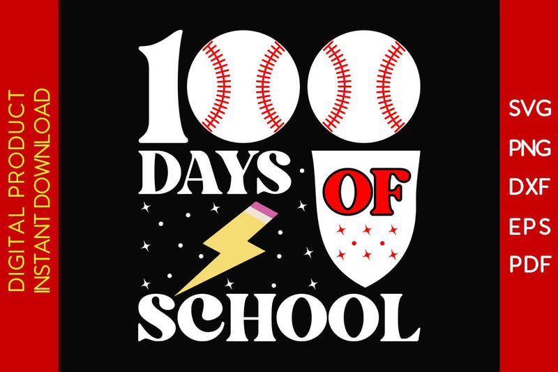 100 Days Of School Baseball SVG PNG PDF Cut File - So Fontsy