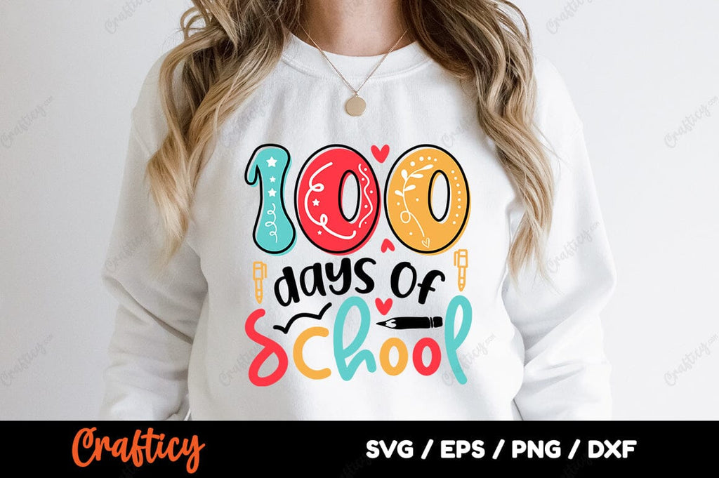 100 days of school SVG Design - So Fontsy
