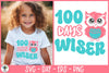 100 Days Wiser | Owl SVG | 100 Days of School SVG - So Fontsy