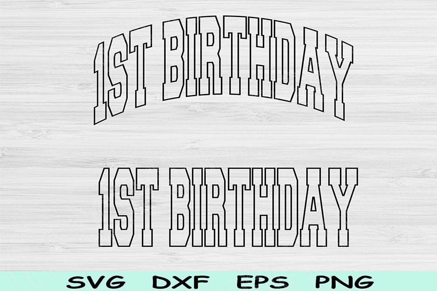 1st Birthday Svg Dxf Png Cut Files, First Birthday Svg, One Birthday ...