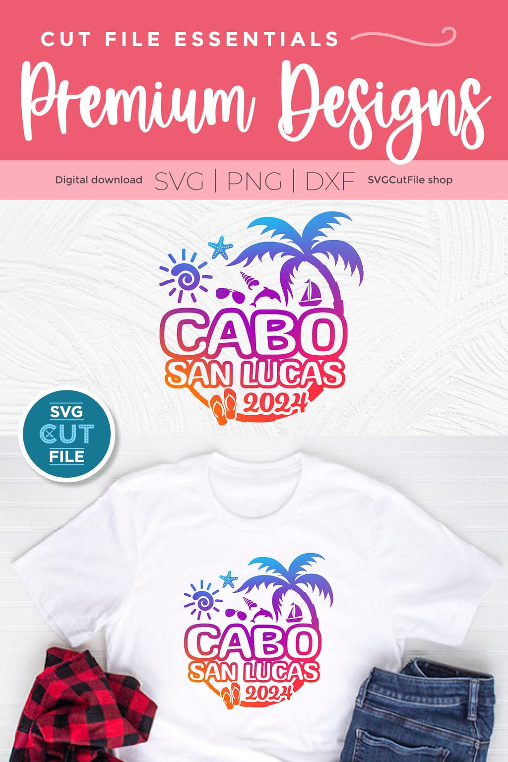 2024 Cabo San Lucas SVG - Cabo Mexico Vacation or Trip Design - So Fontsy