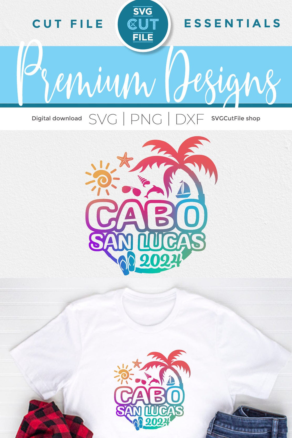 2024 Cabo San Lucas SVG - Cabo Mexico Vacation or Trip Design - So Fontsy