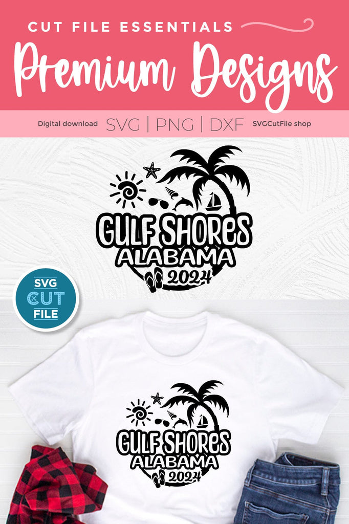 2024 Gulf Shores Alabama svg for vacation or trip - So Fontsy