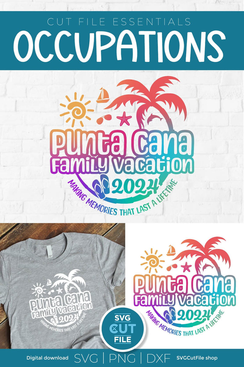 2024 Punta Cana Family Vacation svg - Punta Cana Vacation or Trip ...
