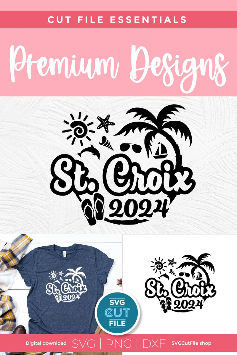 2024 St. Croix svg - St. Croix Vacation or Trip Design - So Fontsy