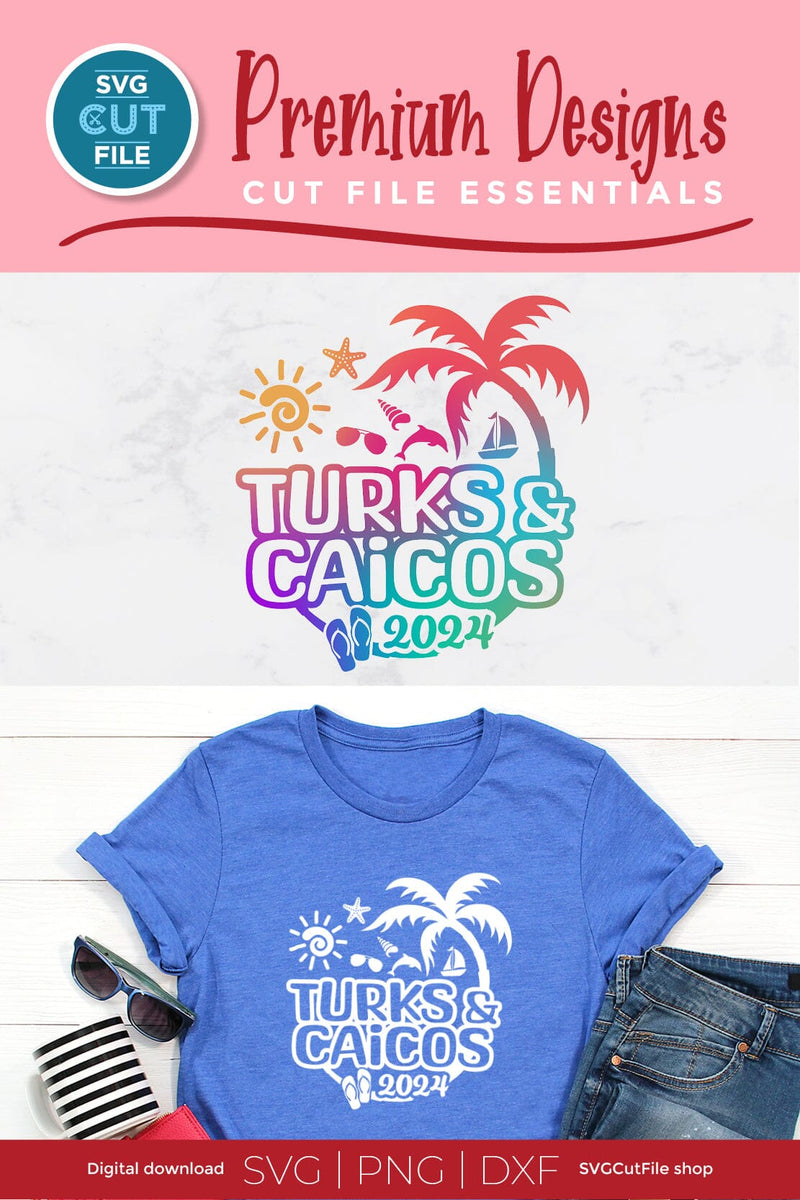 2024 Turks and Caicos svg - Turks and Caicos Vacation or Trip Design ...