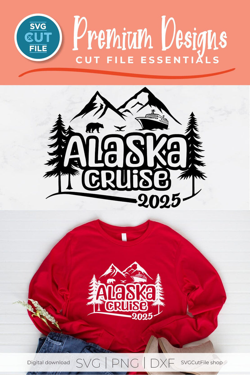 2025 Alaska Cruise svg - Alaska Vacation or Trip Design - So Fontsy