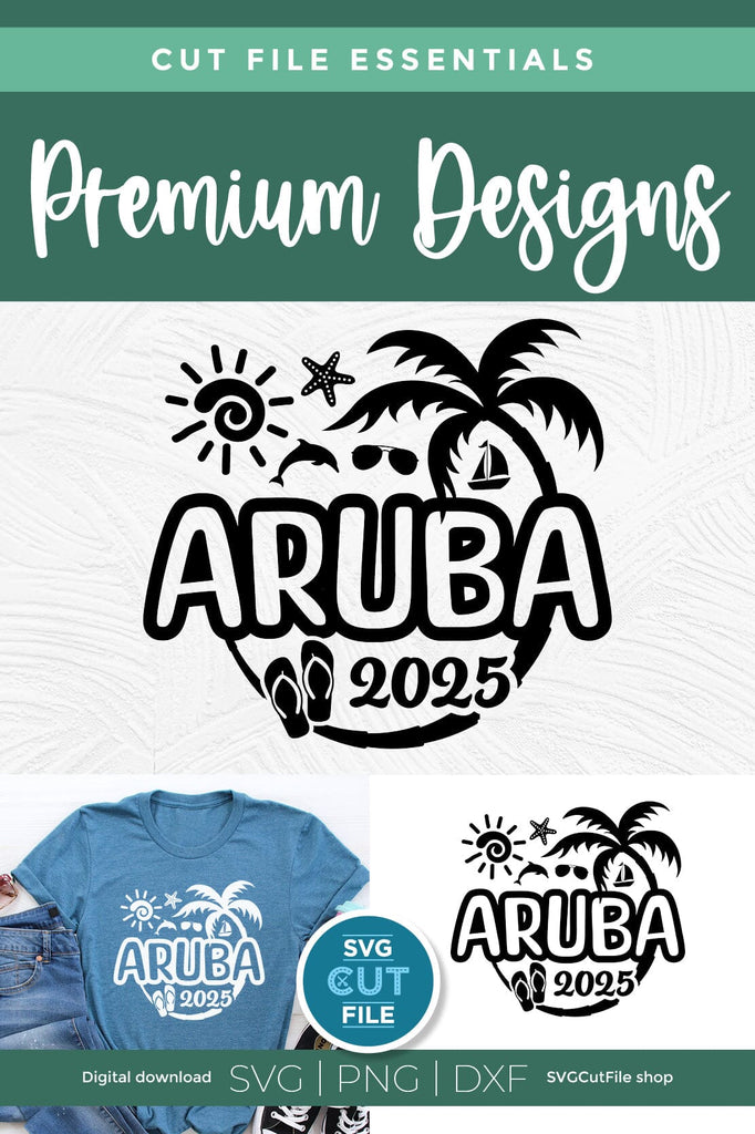 2025 Aruba svg - Aruba Vacation or Trip Design - So Fontsy