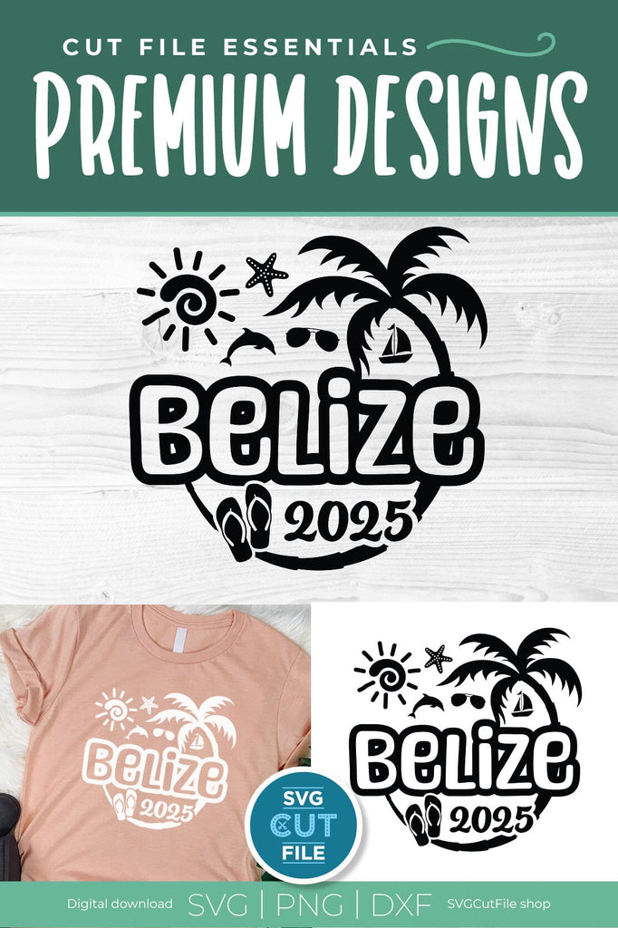 2025 Belize svg - Belize Caribbean Vacation or Trip Design - So Fontsy