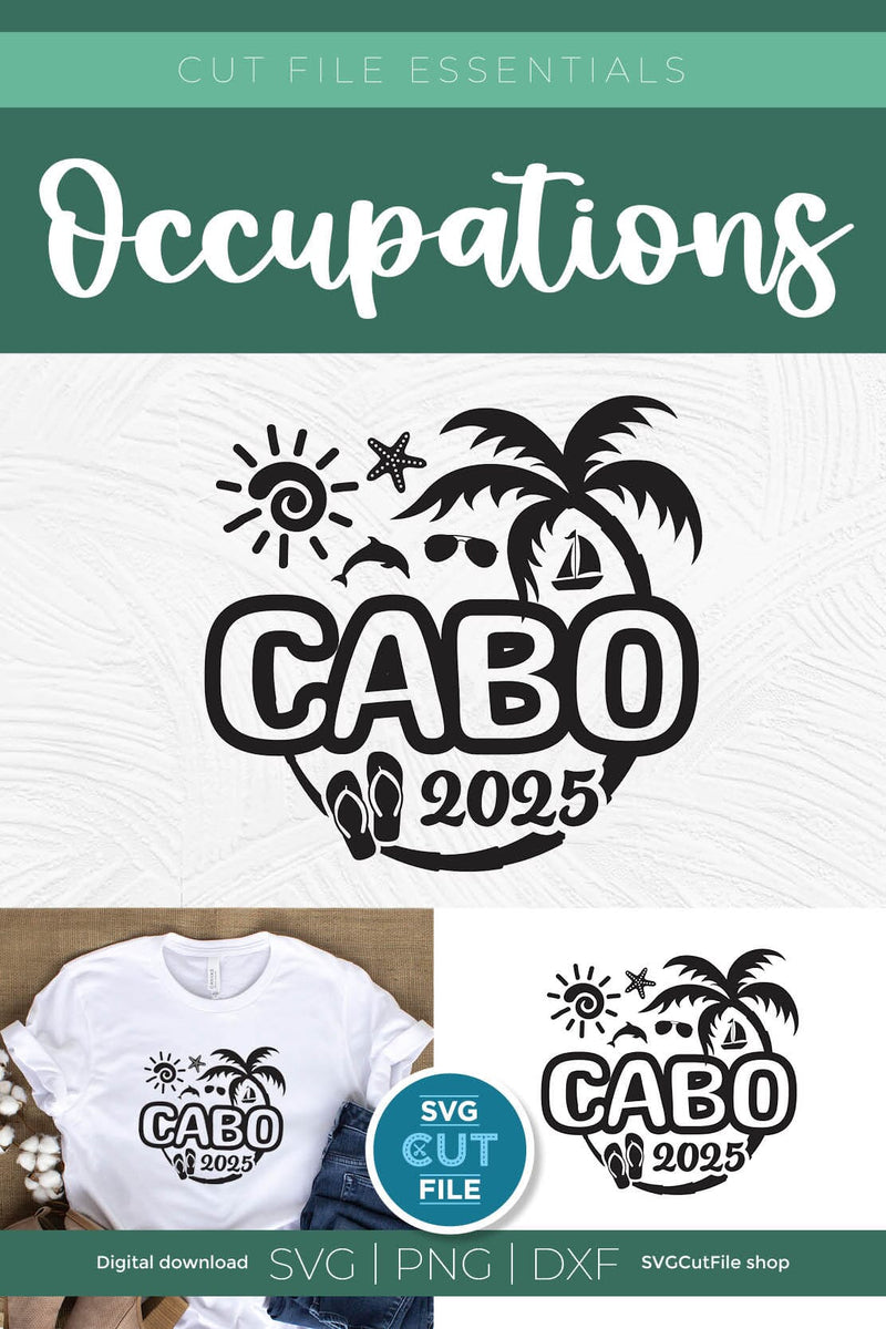 2025 Cabo svg - Cabo Mexico Vacation Trip Design - So Fontsy