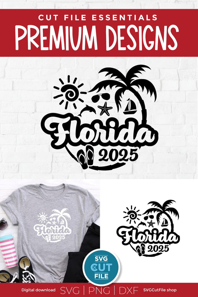 2025 Florida svg - Great for a Florida Vacation or Trip - So Fontsy