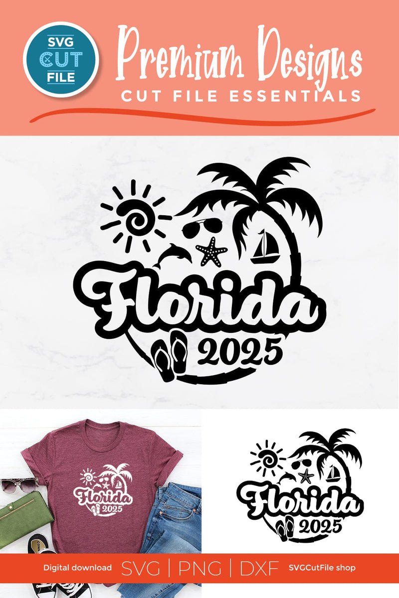 2025 Florida svg - Great for a Florida Vacation or Trip - So Fontsy