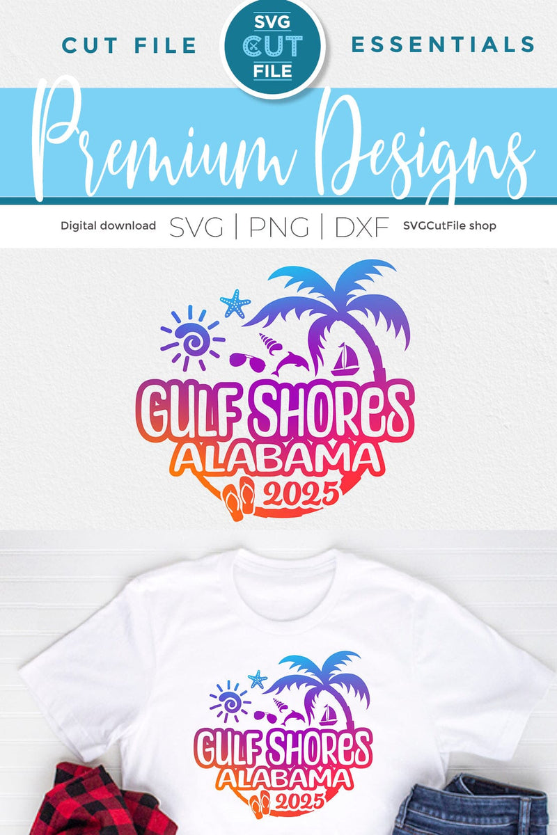 2025 Gulf Shores Alabama svg for vacation or trip - So Fontsy