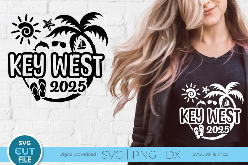 2025 Key West svg - Key West Florida Vacation or Trip - So Fontsy