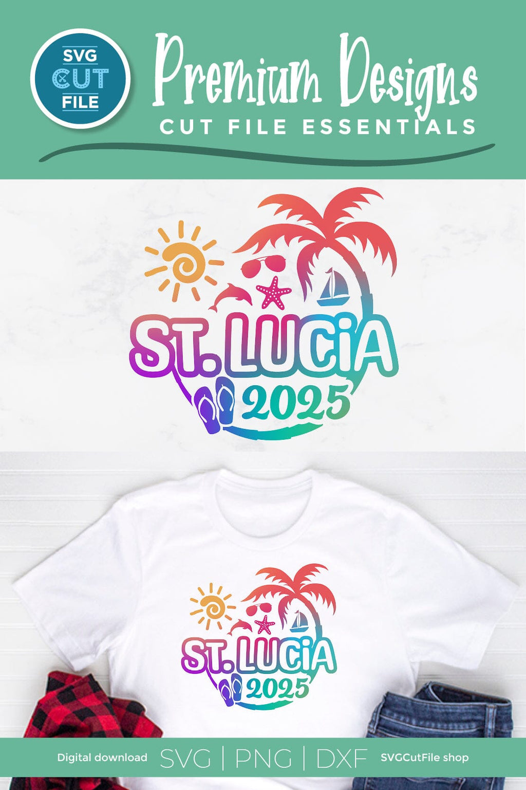 2025 St. Lucia svg - St. Lucia Vacation or Trip Design - So Fontsy