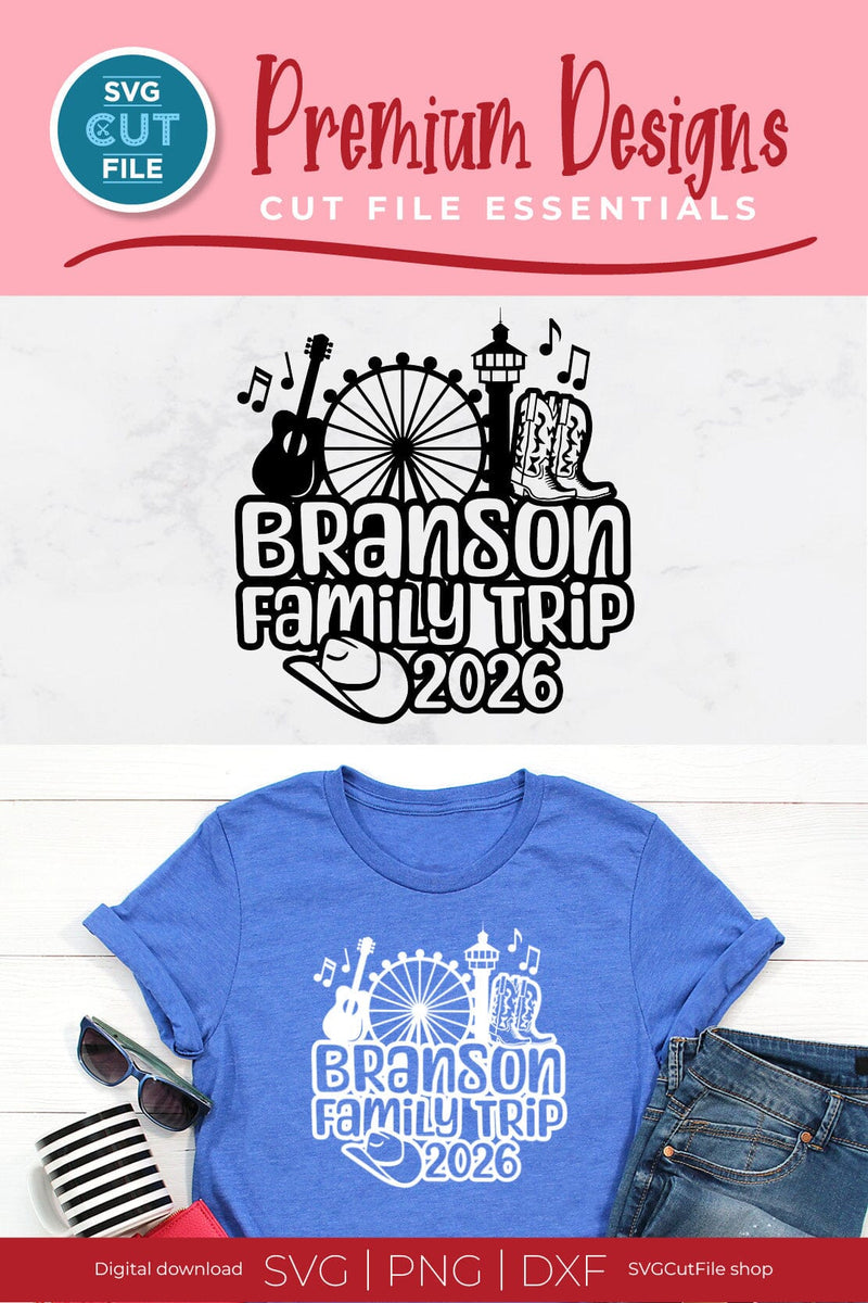 2026 Branson svg, Branson MO Family Trip SVG - So Fontsy