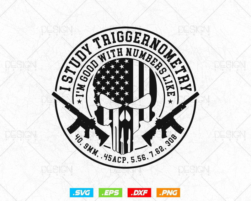 2nd Amendment Gun Lover I study Triggernometry Svg, We The People, Gift For Him Dad Fathers Day ...