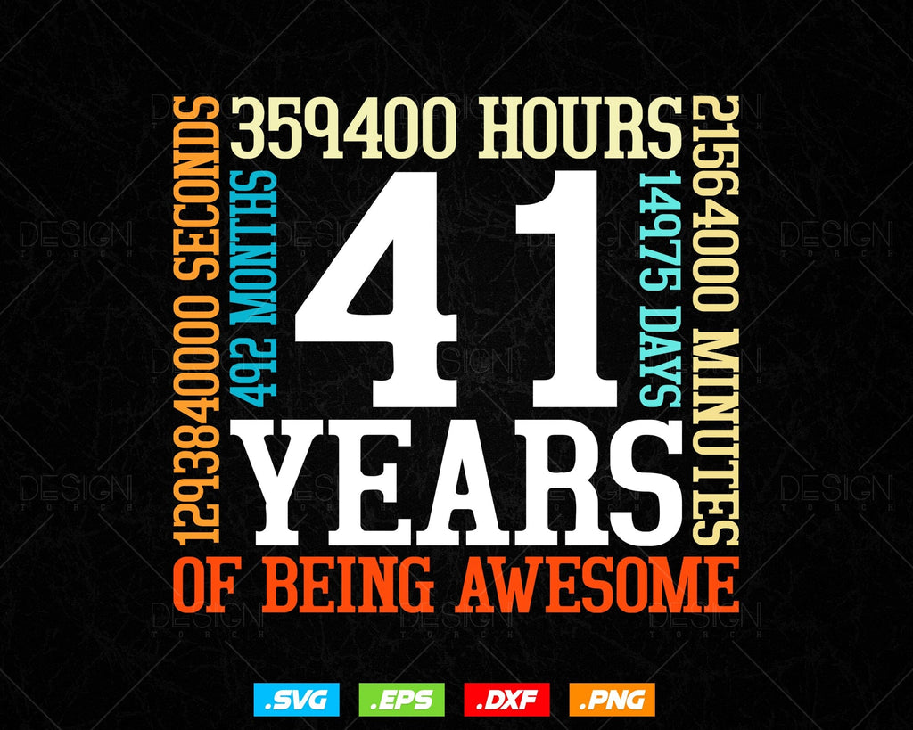 41 Years Of Being Awesome Birthday Svg Png, Retro Vintage Style Happy ...