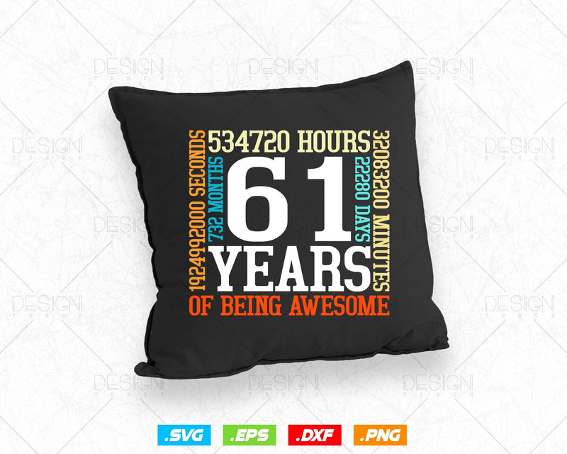 61 Years Of Being Awesome Birthday Svg Png, Retro Vintage Style Happy ...
