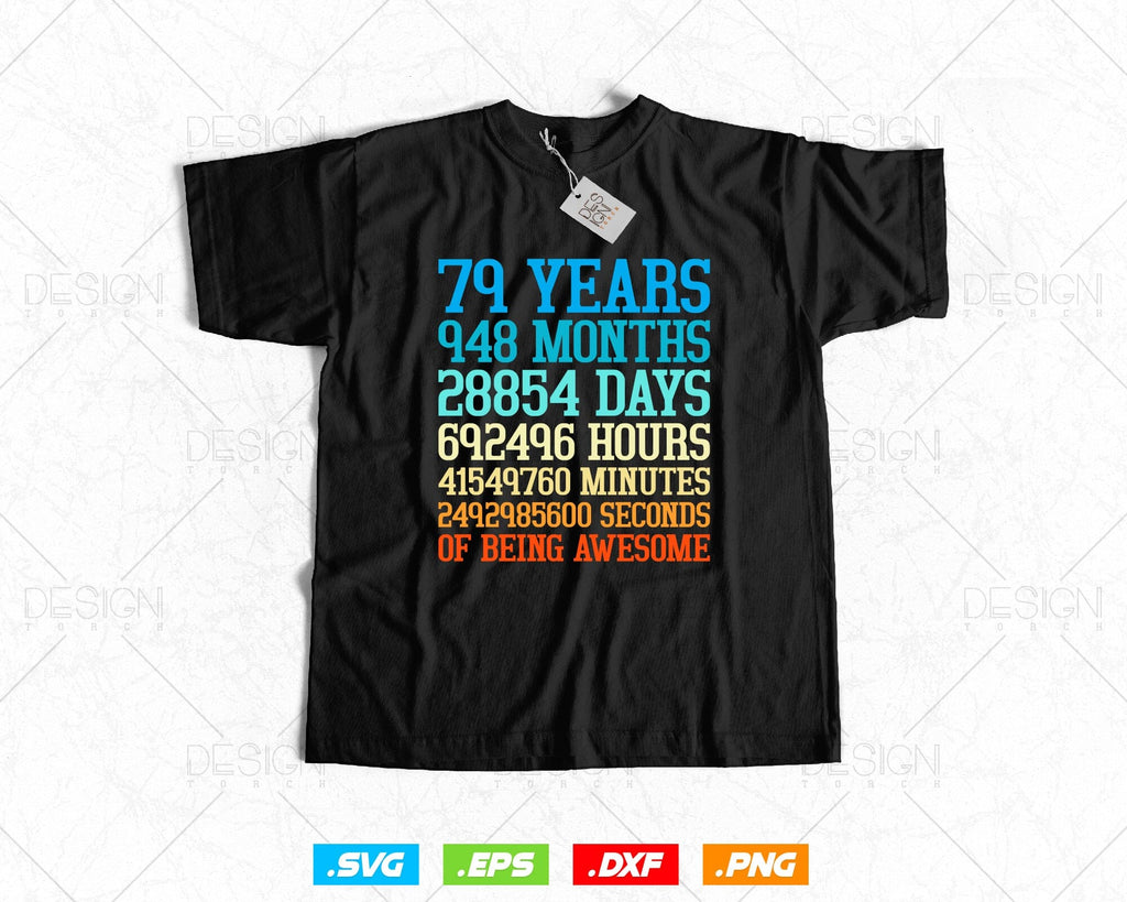 79th Birthday,79th Birthday Svg,79th Birthday Tshirt,79th Birthday ...