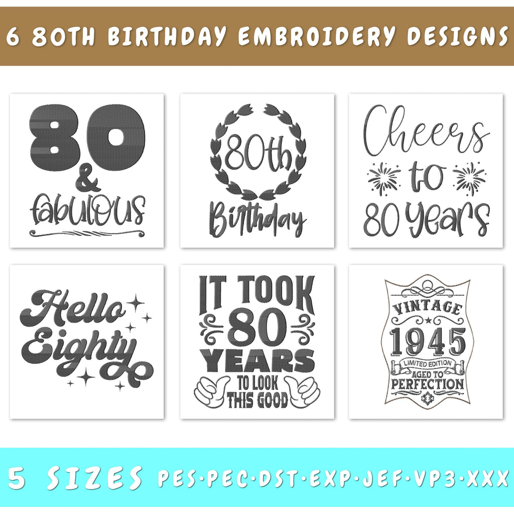 80th Birthday Embroidery Designs Bundle - 6 Designs, 80th Birthday ...