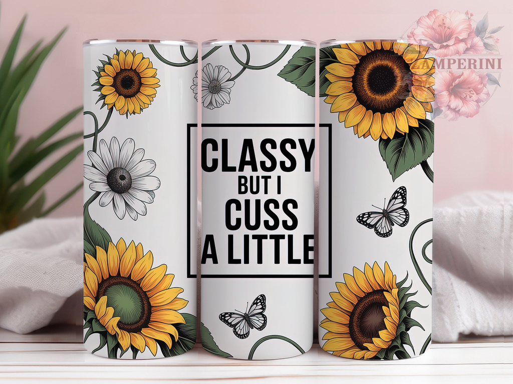 Classy Cuss Sassy Tumbler, Funny Quote Wrap, Sassy Humor Cup, 20oz ...