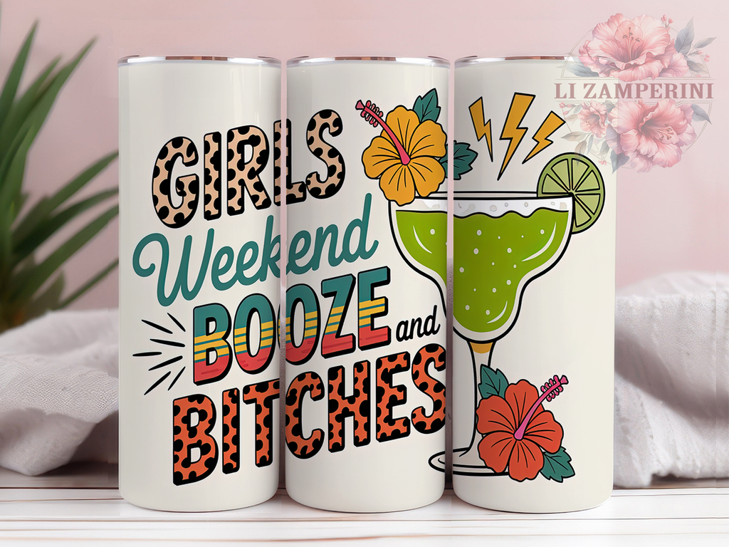 Girls Weekend Party Tumbler Wrap, Booze and Bitches Tumbler, 20oz ...