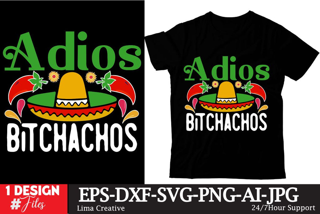 Adios Bitchachos SVG Cut File - So Fontsy
