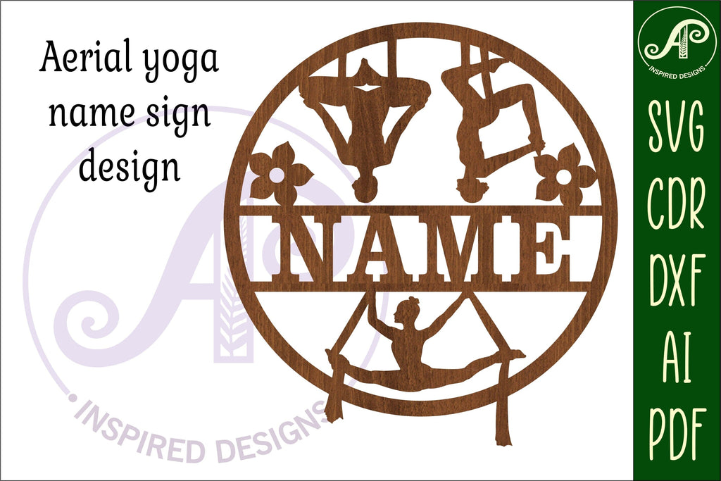 Aerial Yoga female name sign svg laser cut template - So Fontsy