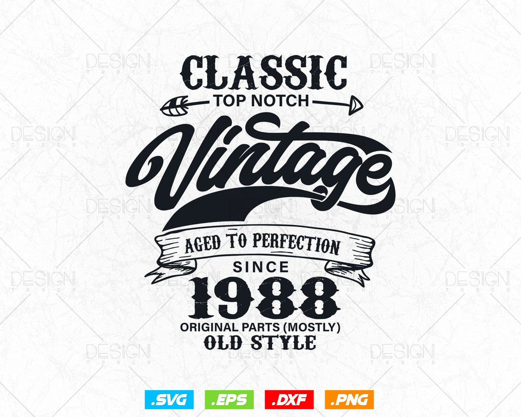 Aged To Perfection 36th Birthday Svg Png, Vintage 1988, Original Parts ...