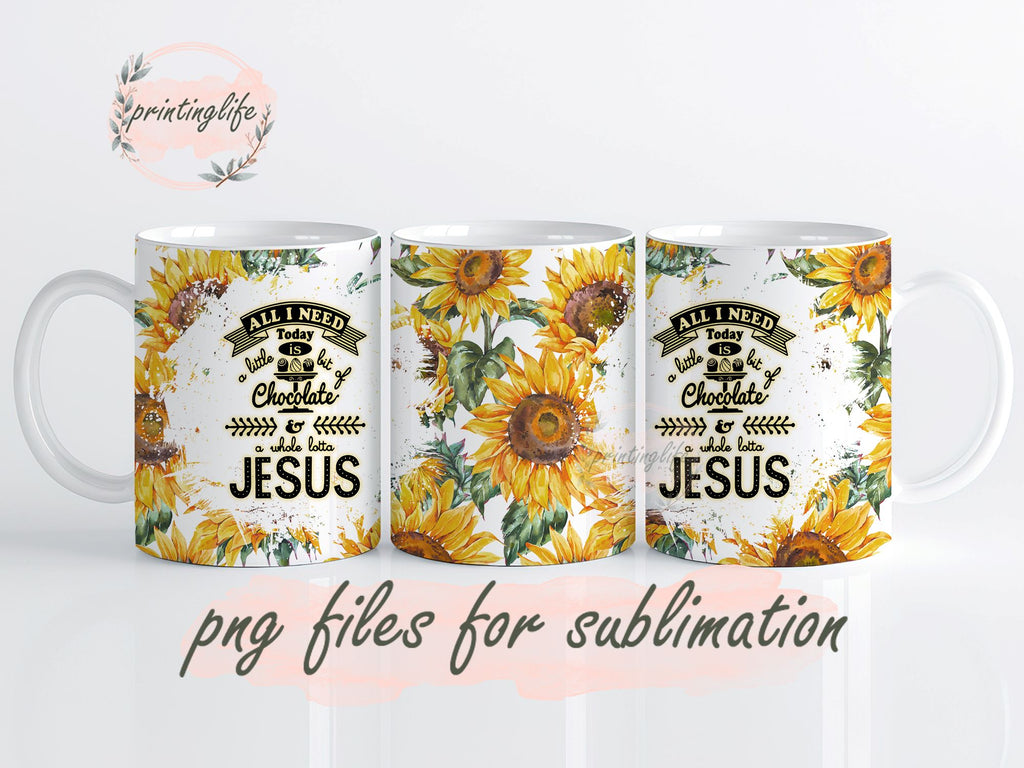 All I need is chocolate and Jesus sublimation mug wrap instant download ...