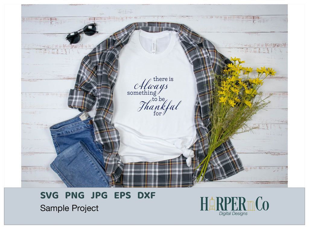Always Thankful SVG PNG Cut EPS File - So Fontsy