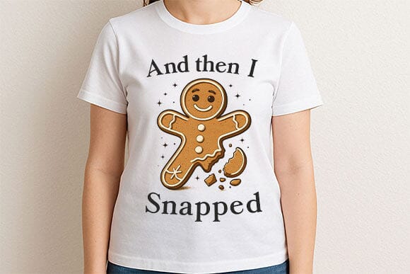 And Then I Snapped PNG - So Fontsy