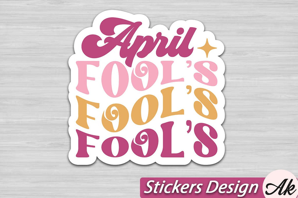 April fools Stickers Design - So Fontsy