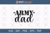 Army Dad Svg, Military Svg, Patriotic Svg, Veteran Png, Soldier Svg ...