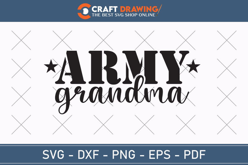 Army Grandma Svg, Military Svg, Patriotic Svg, Veteran Png, Soldier Svg ...