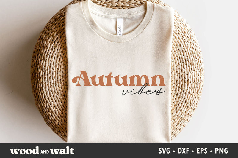 Autumn Vibes SVG | Fall SVG - So Fontsy