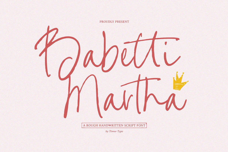 Babetti Martha - Rough Handwritten Script Font - So Fontsy