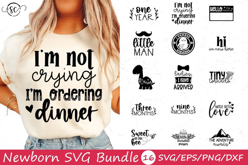Baby Sayings Newborn SVG Cut file - So Fontsy