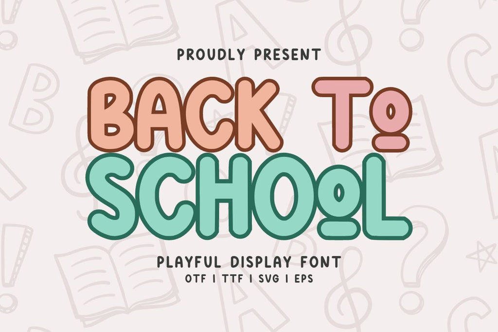 Back To School - Playful Display Font - So Fontsy