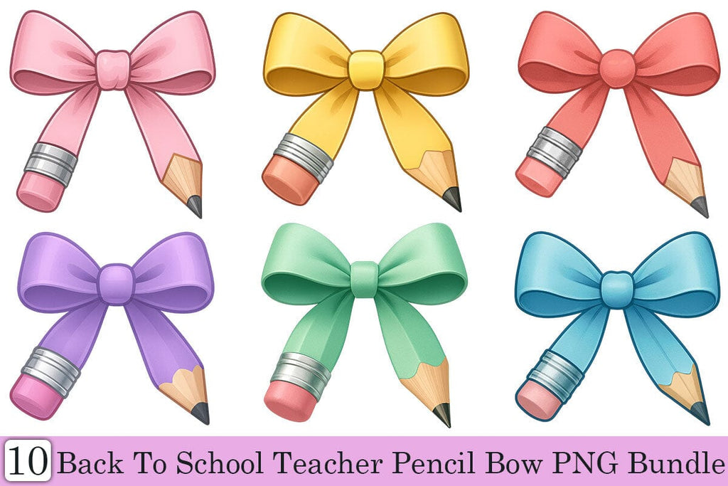 Back To School Teacher Pencil Bow PNG Bundle Printable File - So Fontsy