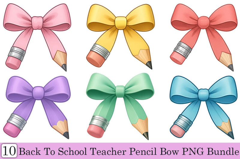 Back To School Teacher Pencil Bow PNG Bundle Printable File - So Fontsy