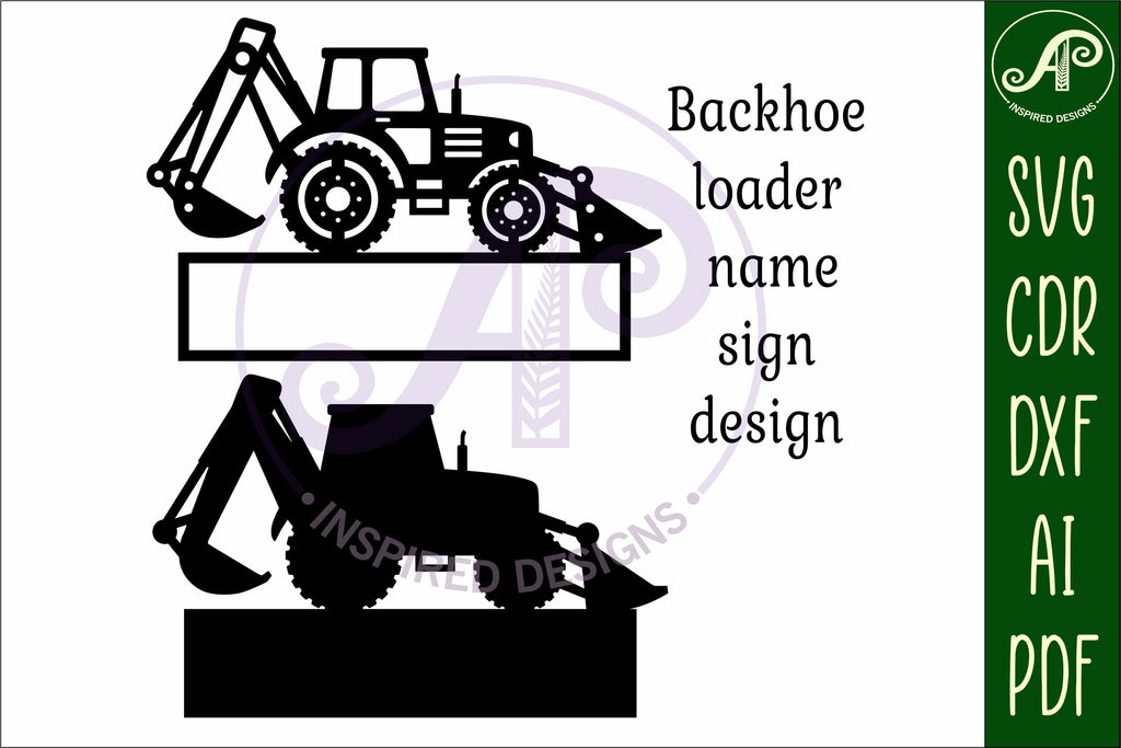 Backhoe loader construction vehicle name sign svg laser cut - So Fontsy