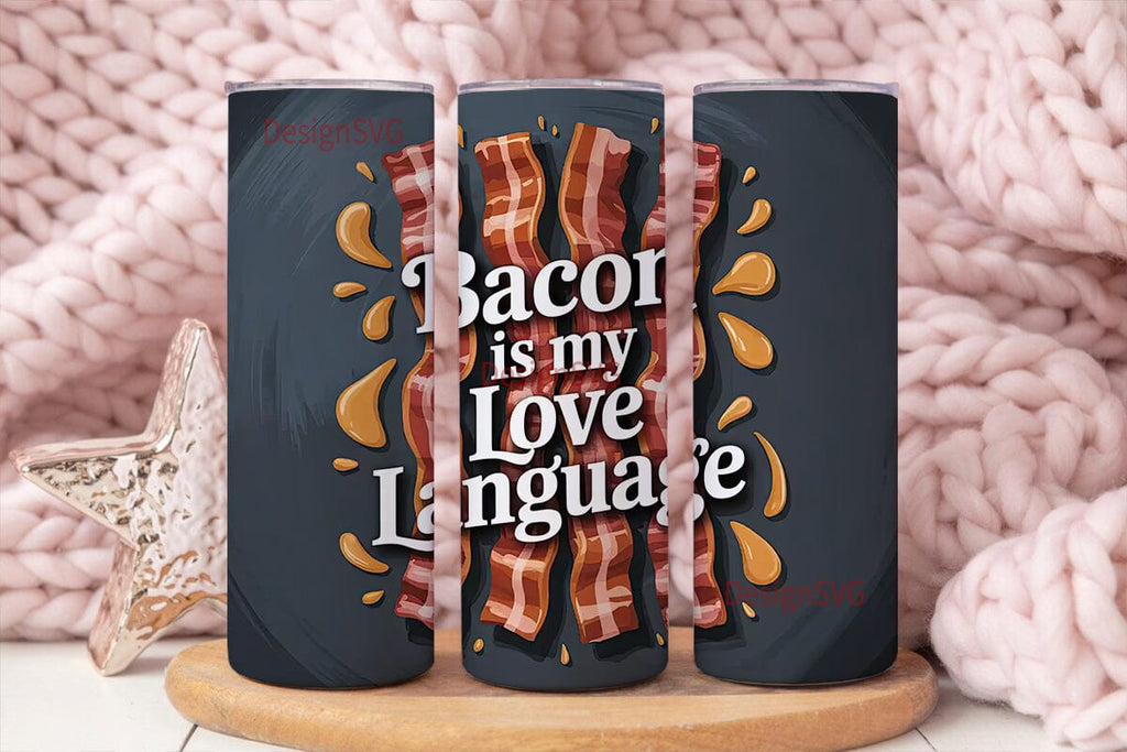 Bacon Love Language Tumbler Wrap - So Fontsy