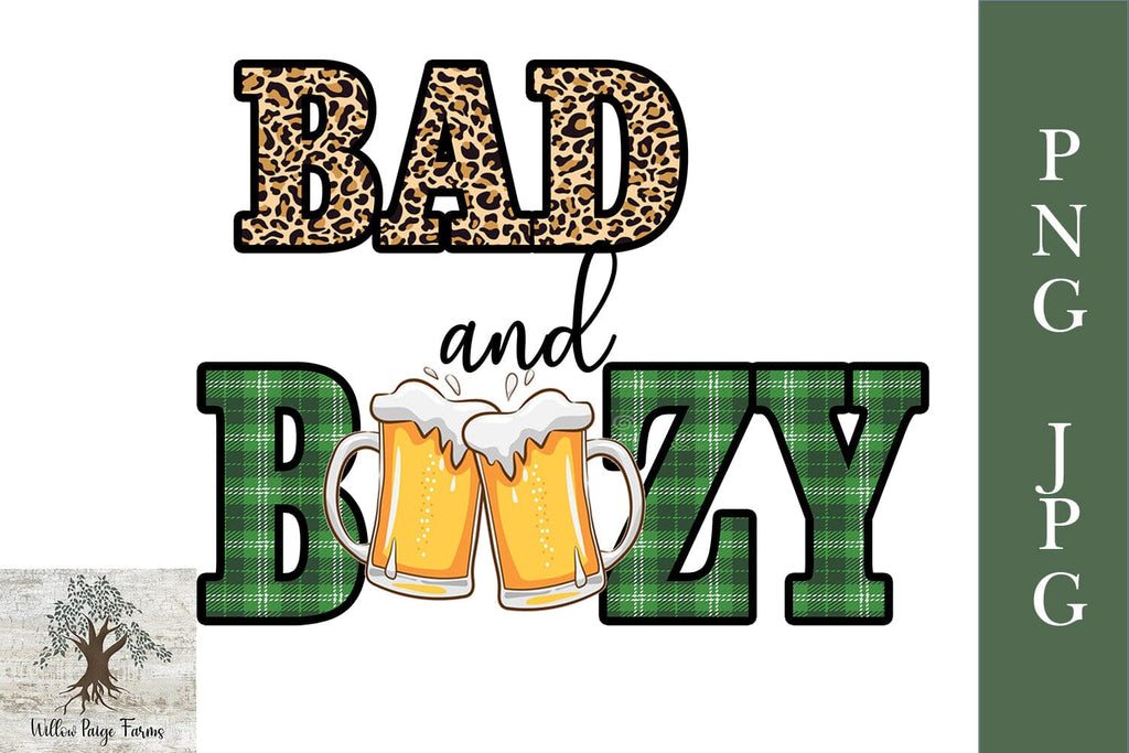 Bad and Boozy Digital Download JPG and PNG - So Fontsy
