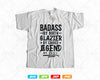 Badass By Birth Glazier By Choice Legend By Skill Svg Png, Fathers Day ...