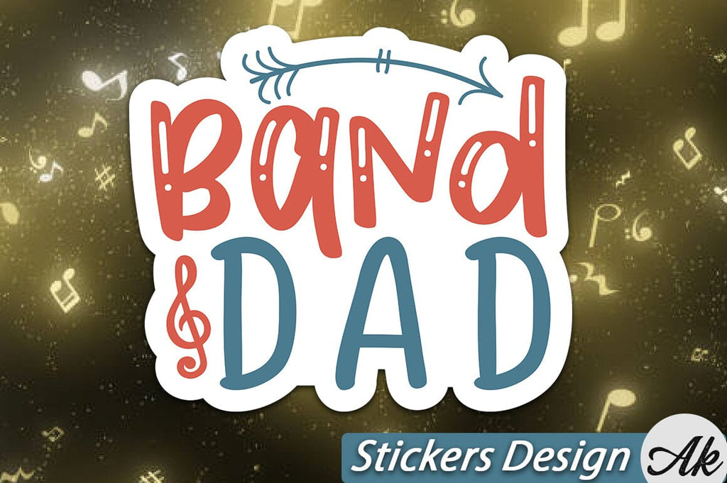 Band dad Stickers Design - So Fontsy