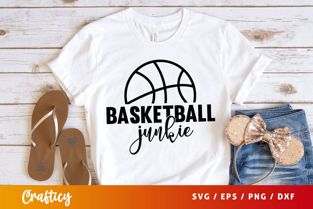 Basketball junkie svg Design - So Fontsy