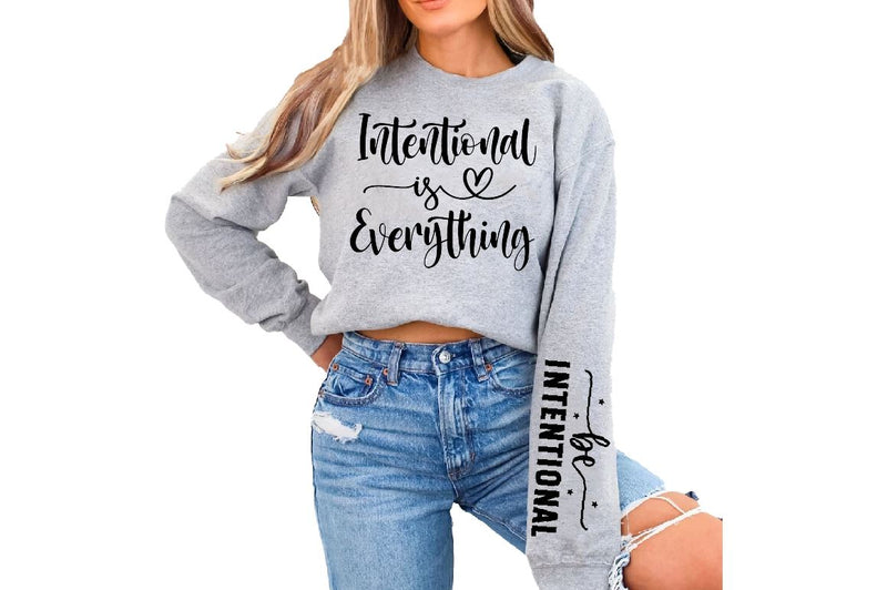Be Intentional Sleeve SVG Design, Inspirational sleeve SVG ...
